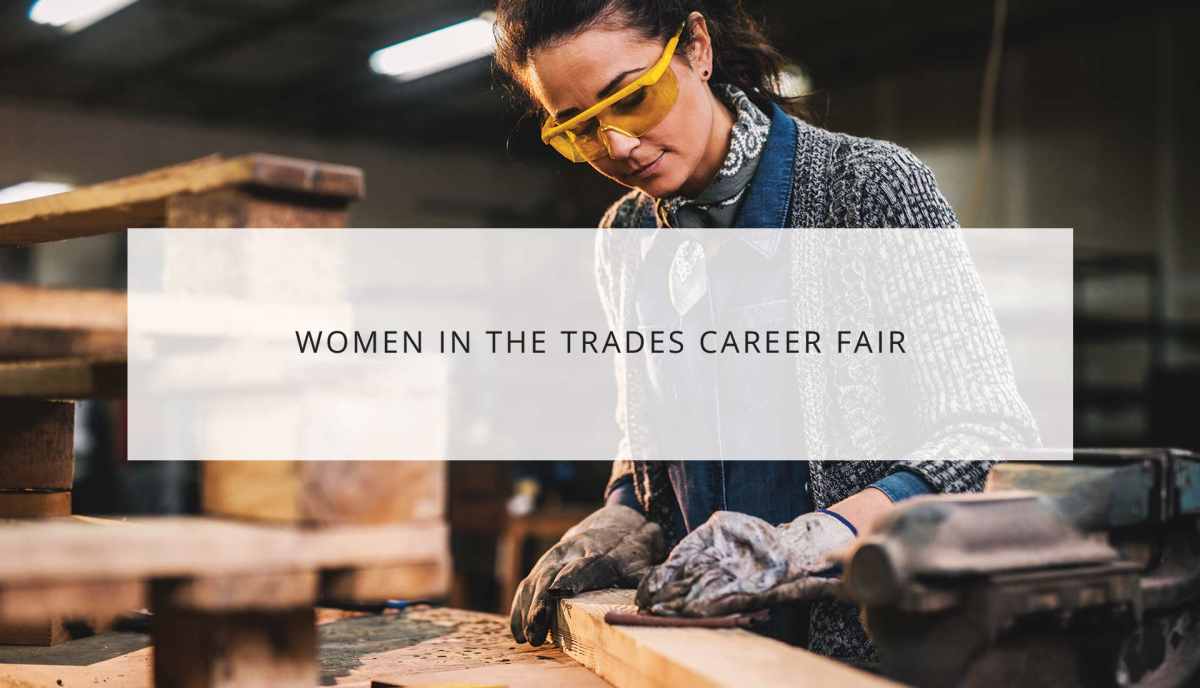 Women In The Trades Career Fair | WRTP | BIG STEP
