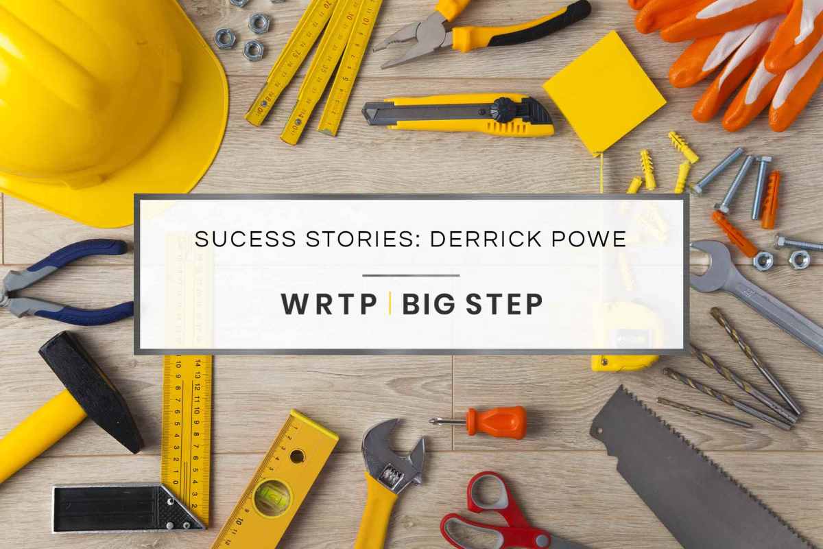 Success Stories | WRTP | BIG STEP